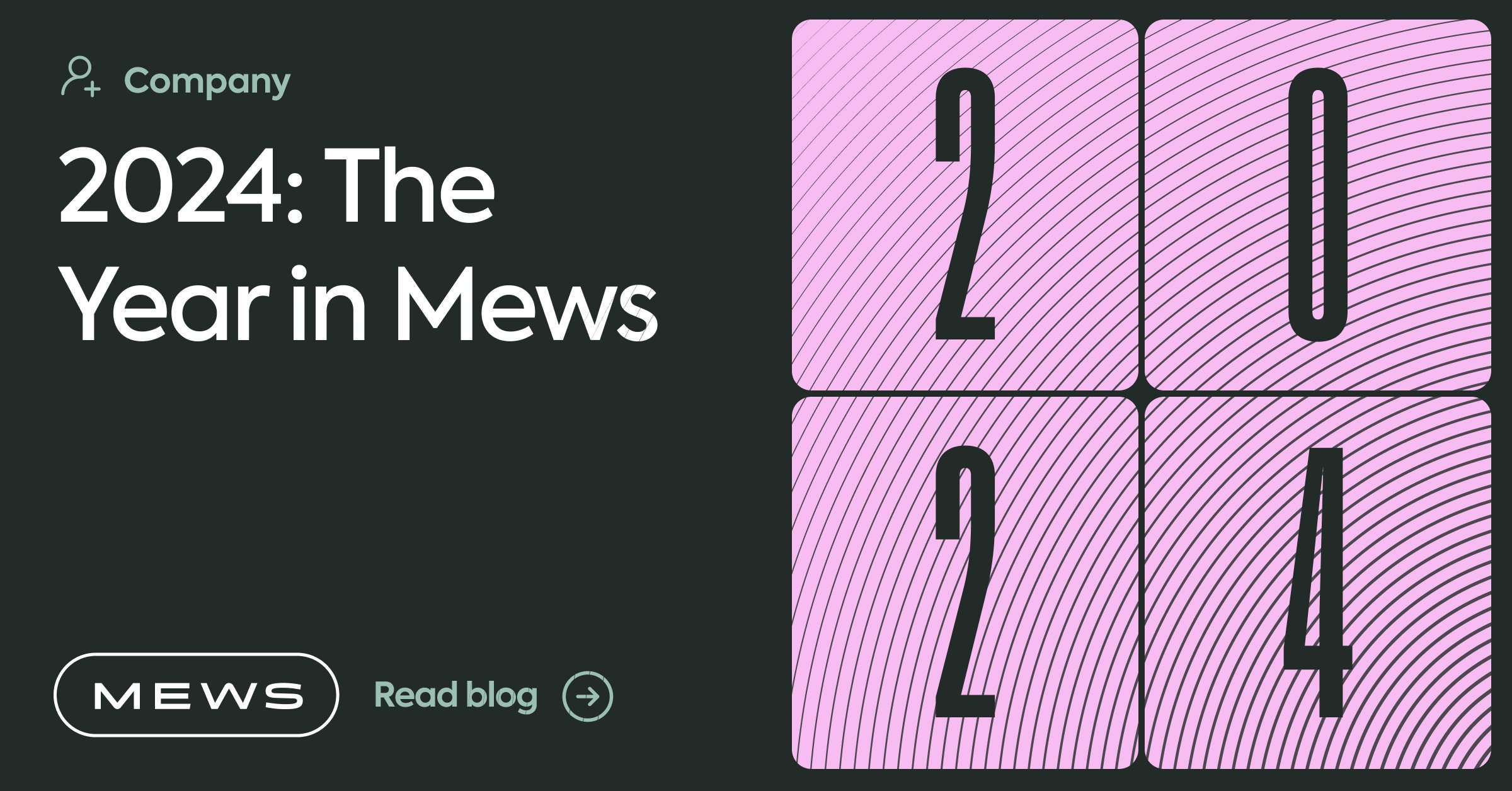 The year in Mews | 2024 hospitality highlights